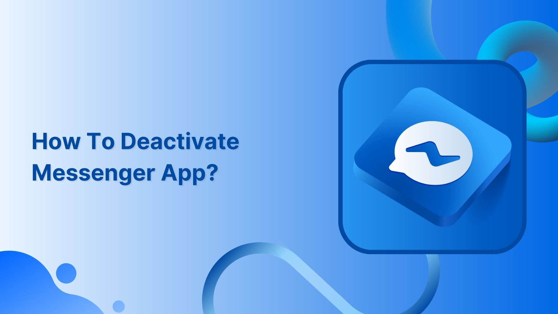 how messenger deactivated