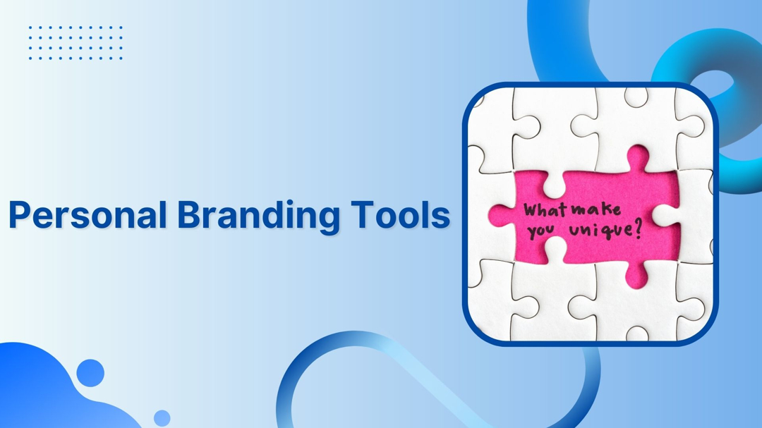 Top personal branding tools to upscale marketing in 2026!