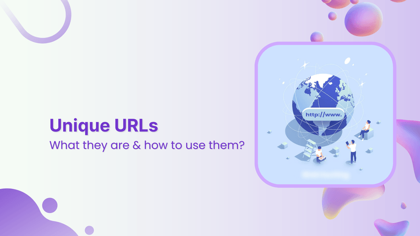 Unique URLs explained: What they are and how to use them?