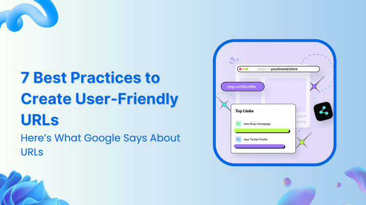 How to create a URL: Best practices & easy steps