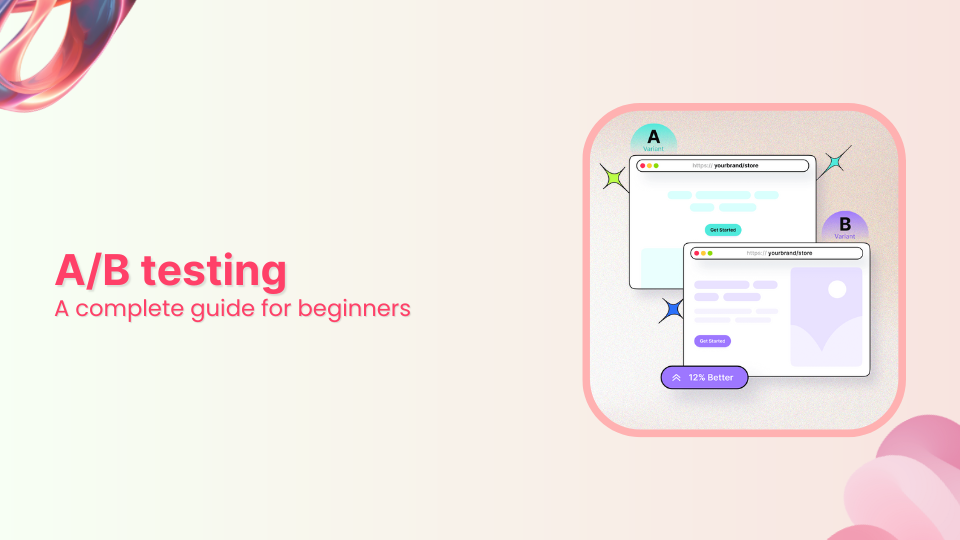 What is A/B testing: A beginner's guide