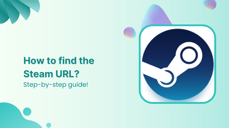 How to find your Steam profile URL: 4 quick steps to follow