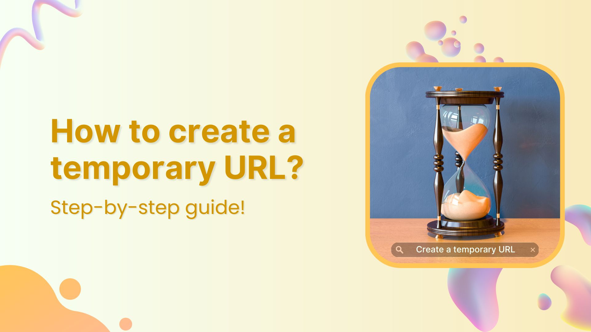 How to create a temporary URL with expiration