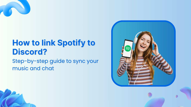 How to link Spotify to Discord? 4 easy steps